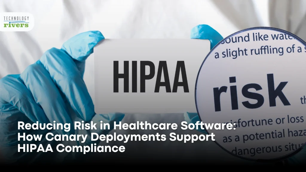 Building HIPAA-Compliant Apps: Key Steps For Security