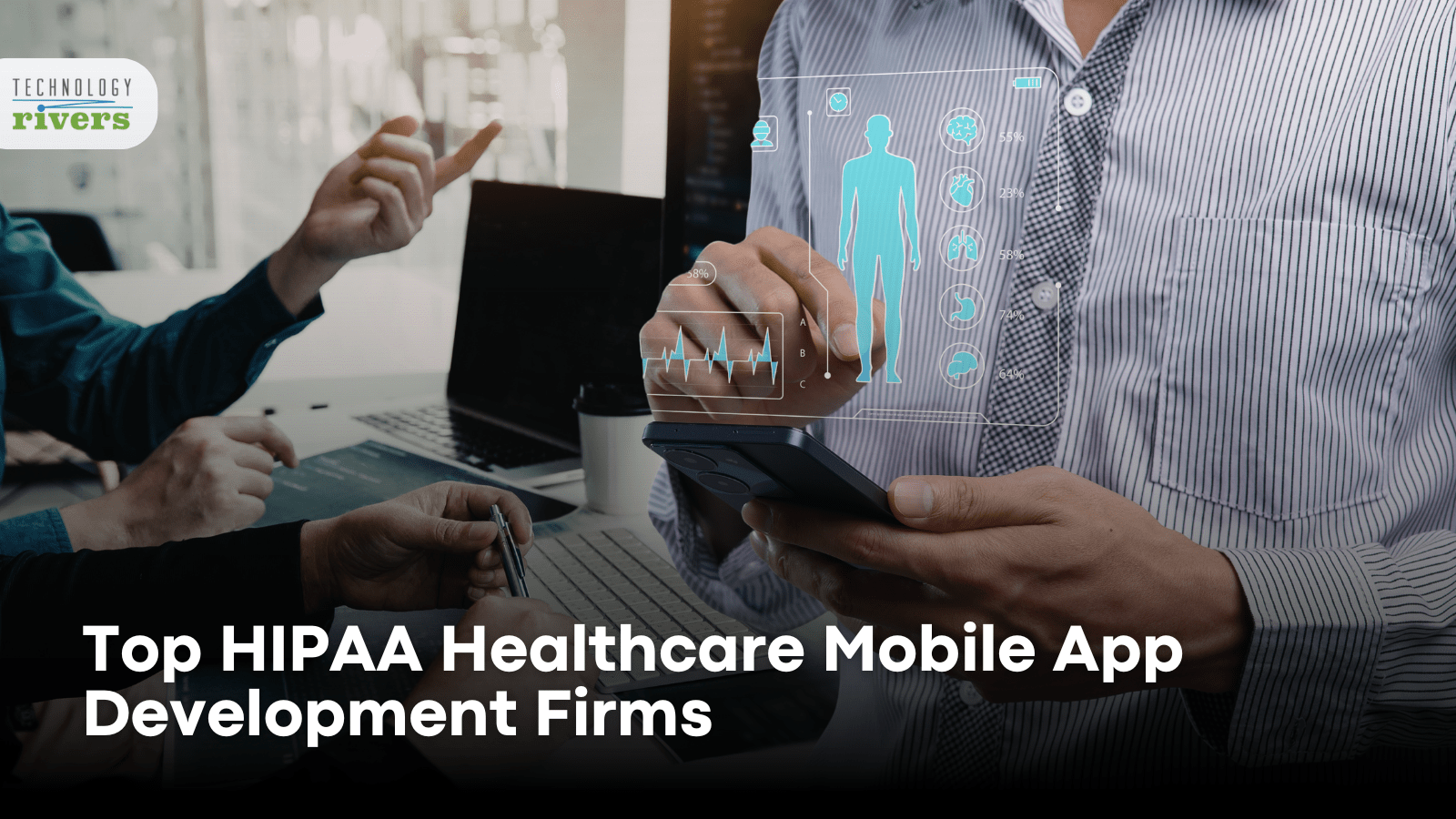 Top HIPAA-Compliant Healthcare Mobile App Development Companies